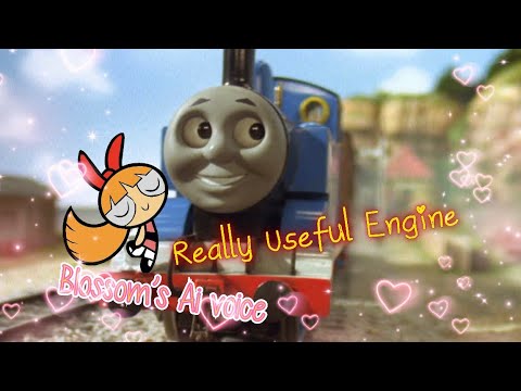 T&F Really Useful Engine - PowerPuff Girls Blossom’s Ai voice ...