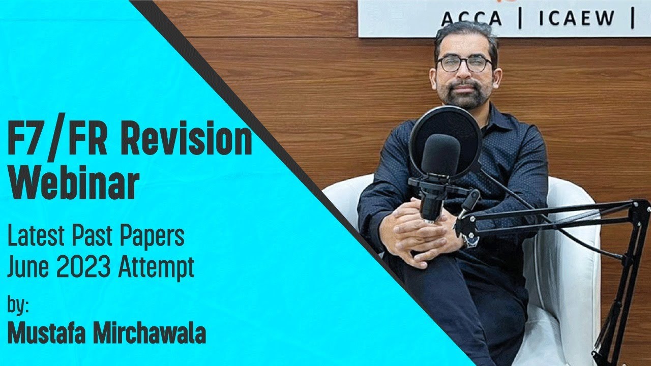 ACCA FR/F7 Revision Webinar | Objective Questions Practice | June 2023 ...