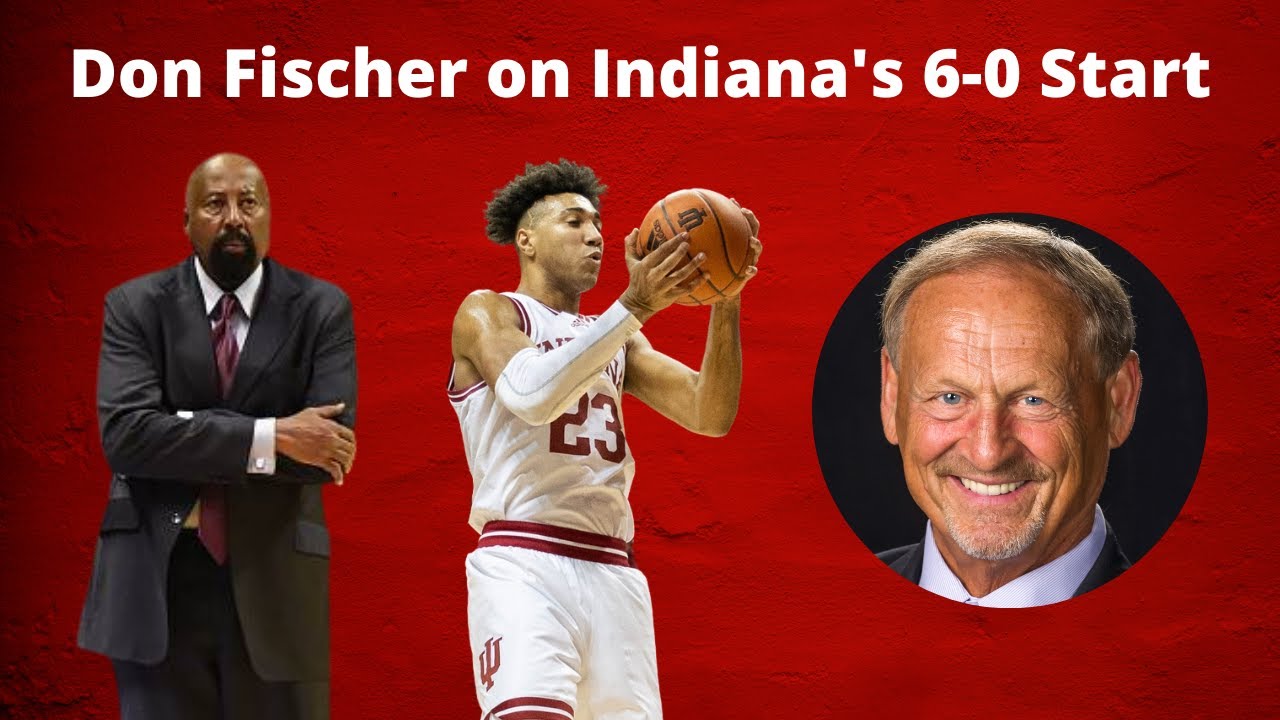 Don Fischer on Indiana's 6-0 Start - YouTube