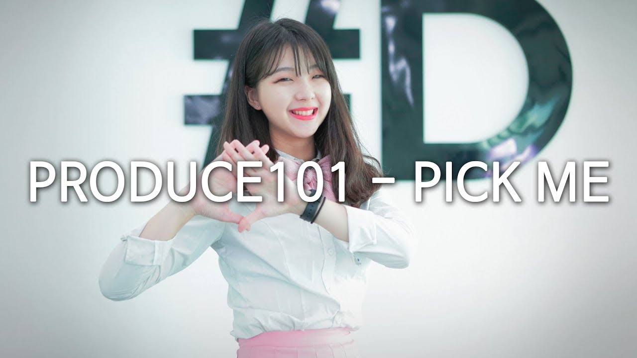Produce 101 (프로듀스 101) - Pick Me (픽미) Dance Cover (드림댄스학원) - YouTube