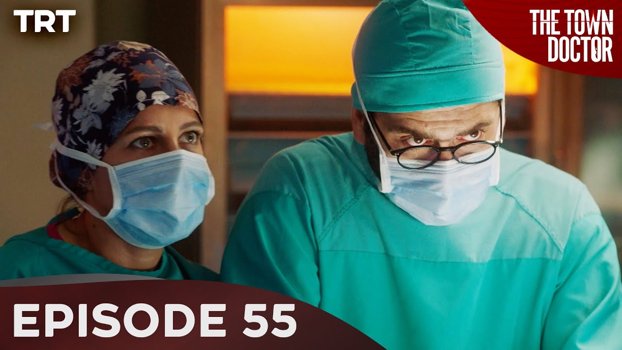 The Town Doctor - Episode 55 - YouTube