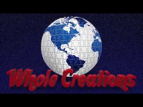 Whole Creations's Mission Statement - YouTube