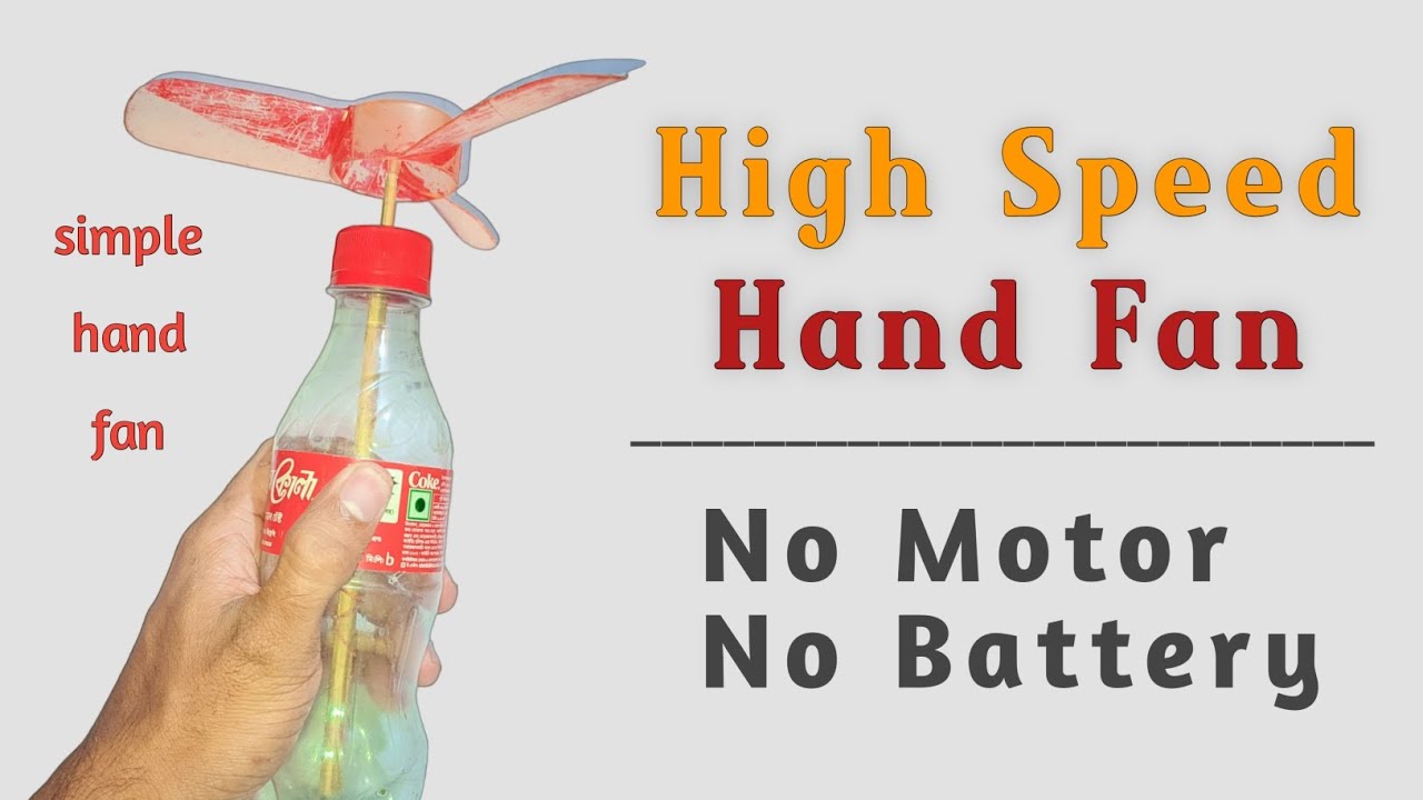 How To Make A Plastic Bottle Hand Fan | how to make fan without motor ...