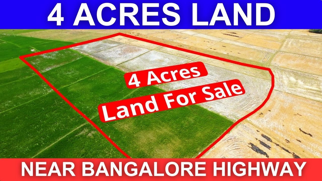 4 Acres Land For Sale Near Bangalore Highway || Contact-8247495388 ...