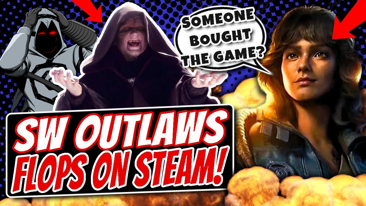 Star Wars Outlaws TANKS ON STEAM | Ubisoft Woke Flop FAILS TWICE On ...
