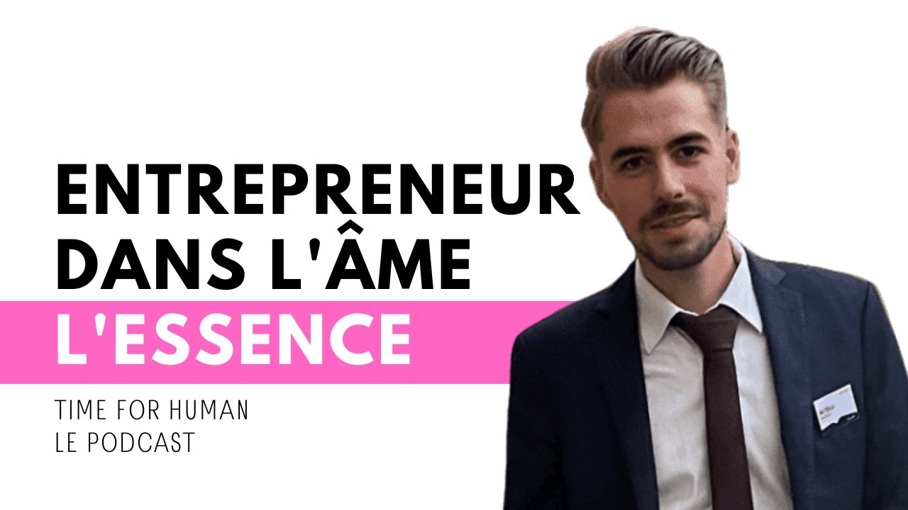 #14. Arthur Guillon : entrepreneur dans l'âme - YouTube