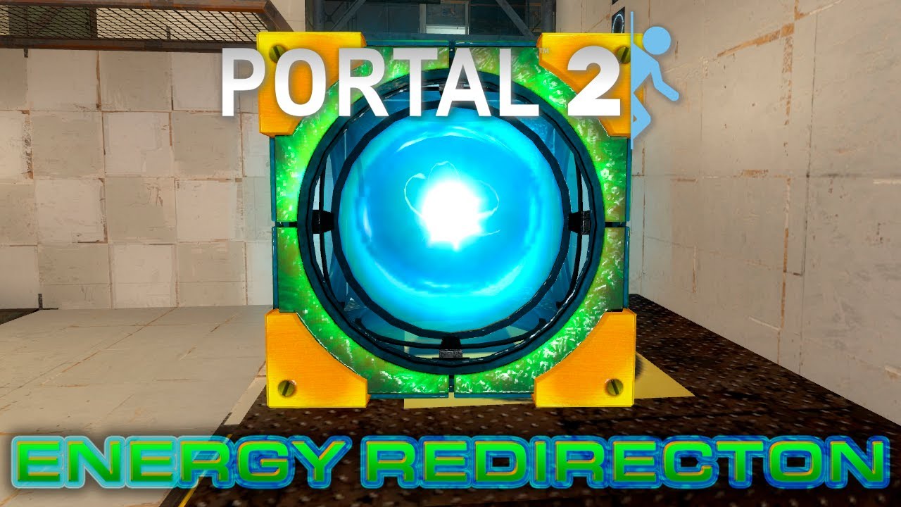 Energy Redirection / Portal 2 - YouTube