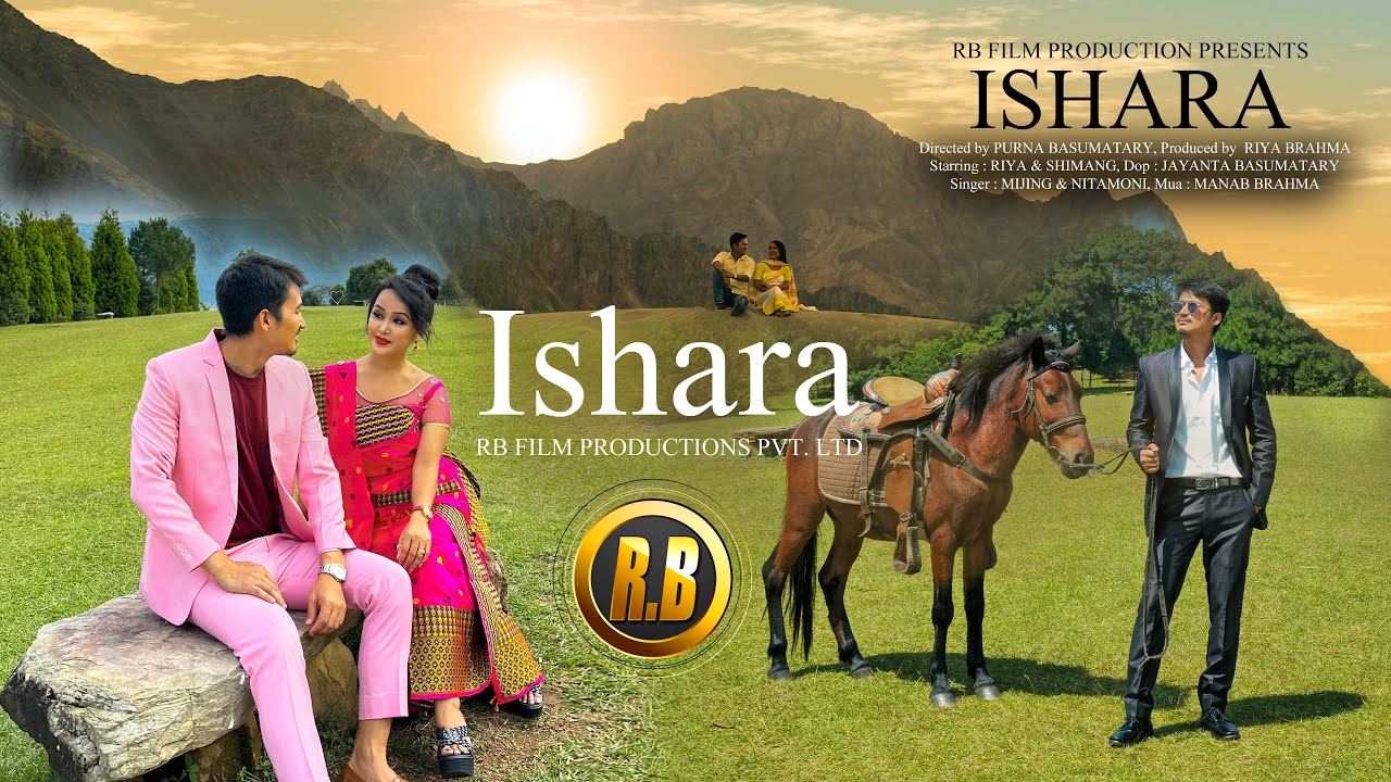 ISHARA || Official Bodo Music Video || RB Film Productions Pvt.Ltd II ...