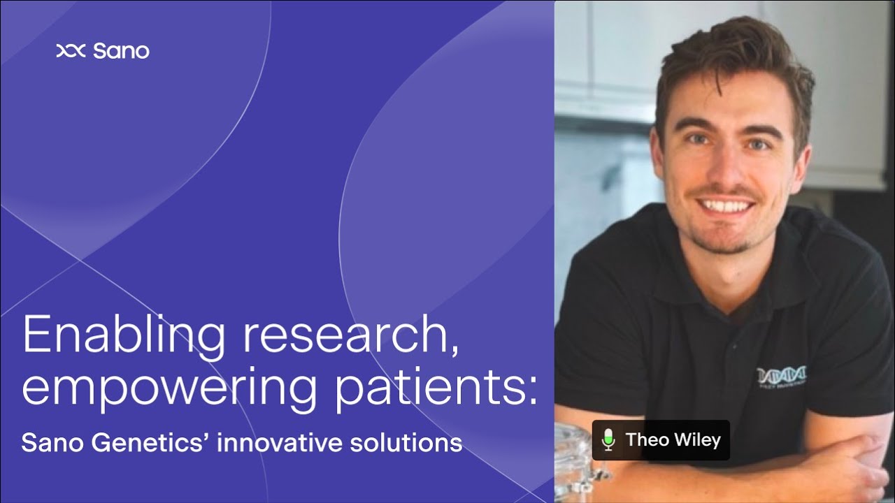 Enabling research, empowering patients: Sano Genetics’ innovative ...