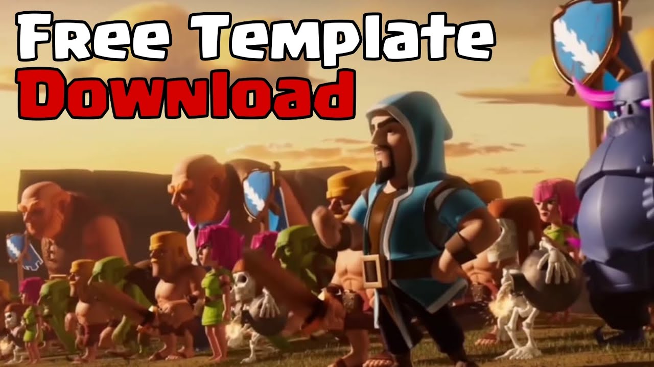 CLASH OF CLANS INTRO FOR YOUTUBE CHANNEL |COC INTRO TEMPLATE DOWNLOAD ...
