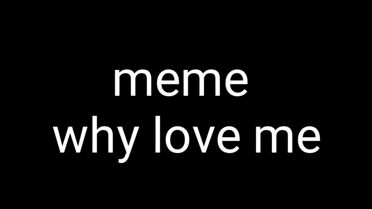 why me Love? meme ( gacha lafe) - YouTube
