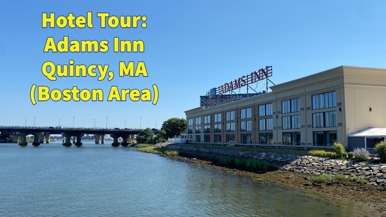 Hotel Tour: Adams Inn, Quincy, Massachusetts (Boston Area) - YouTube