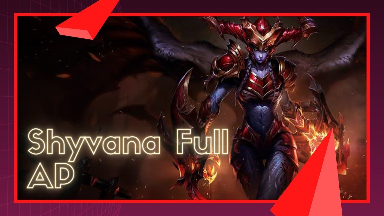 Shyvana Full AP - YouTube