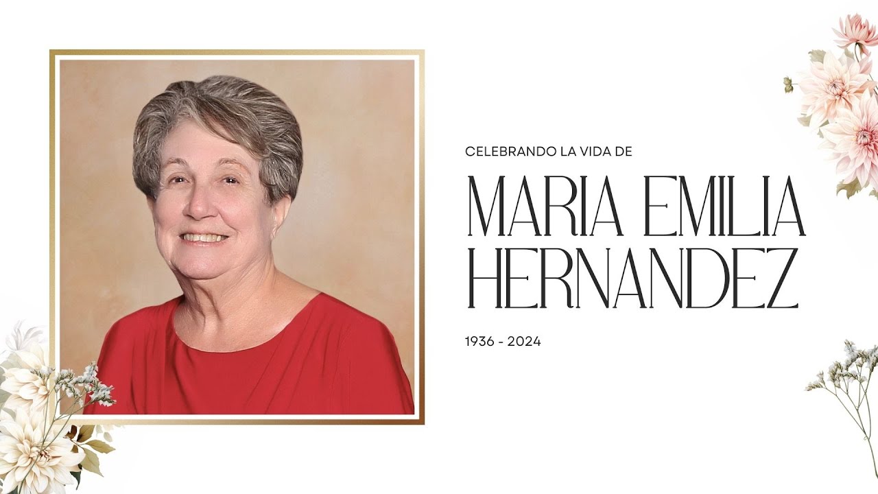 Celebrando la vida de Maria E. Hernandez - YouTube