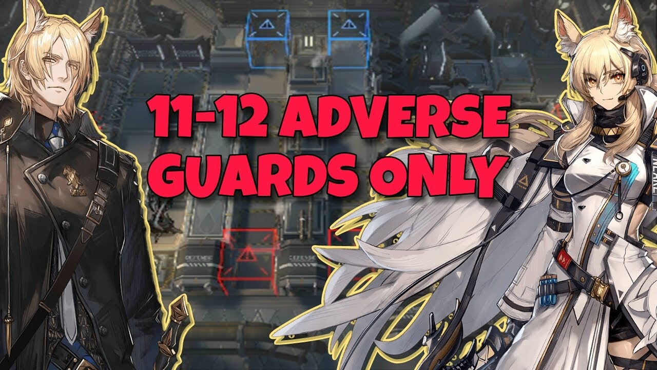 Arknights | 11-12 Adverse Easy Guards only clear - YouTube