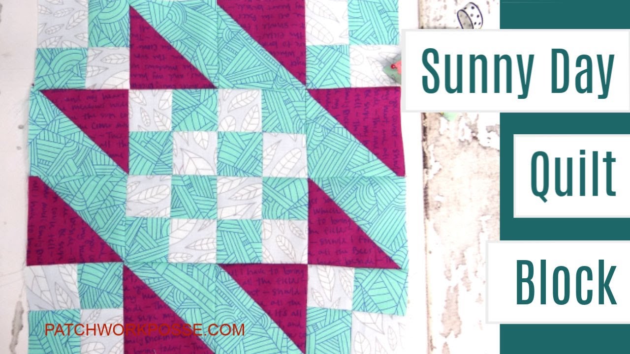Sunny Day quilt block tutorial - YouTube