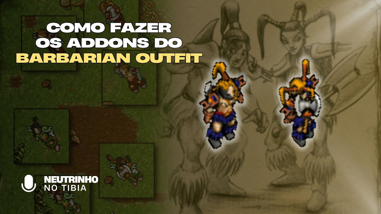 TIBIA - ADDON COMPLETO DO BARBARIAN DE FORMA RÁPIDA | BARBARIAN OUTFIT ...