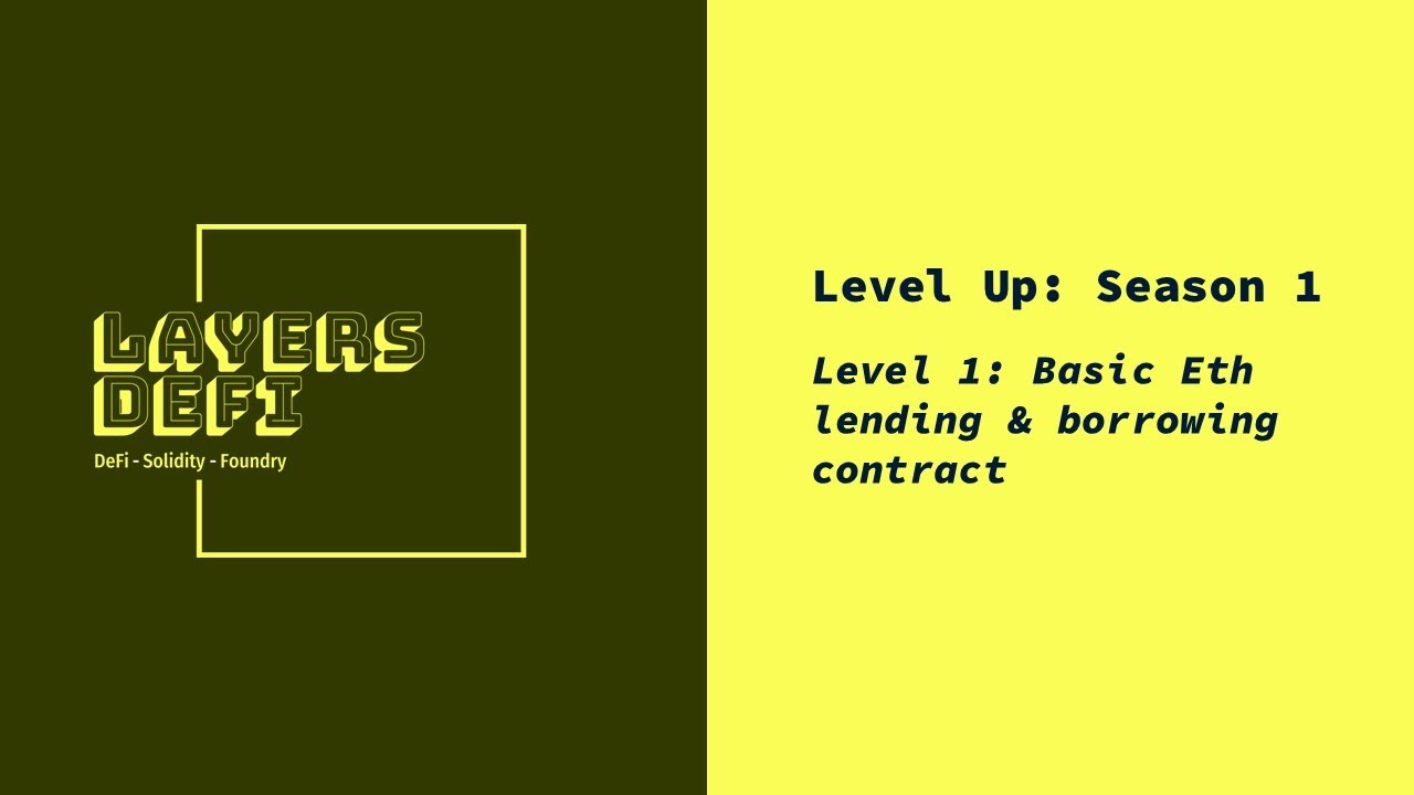 Level Up (Season 1): Level 1 - Basic ETH Lending & Borrowing - YouTube