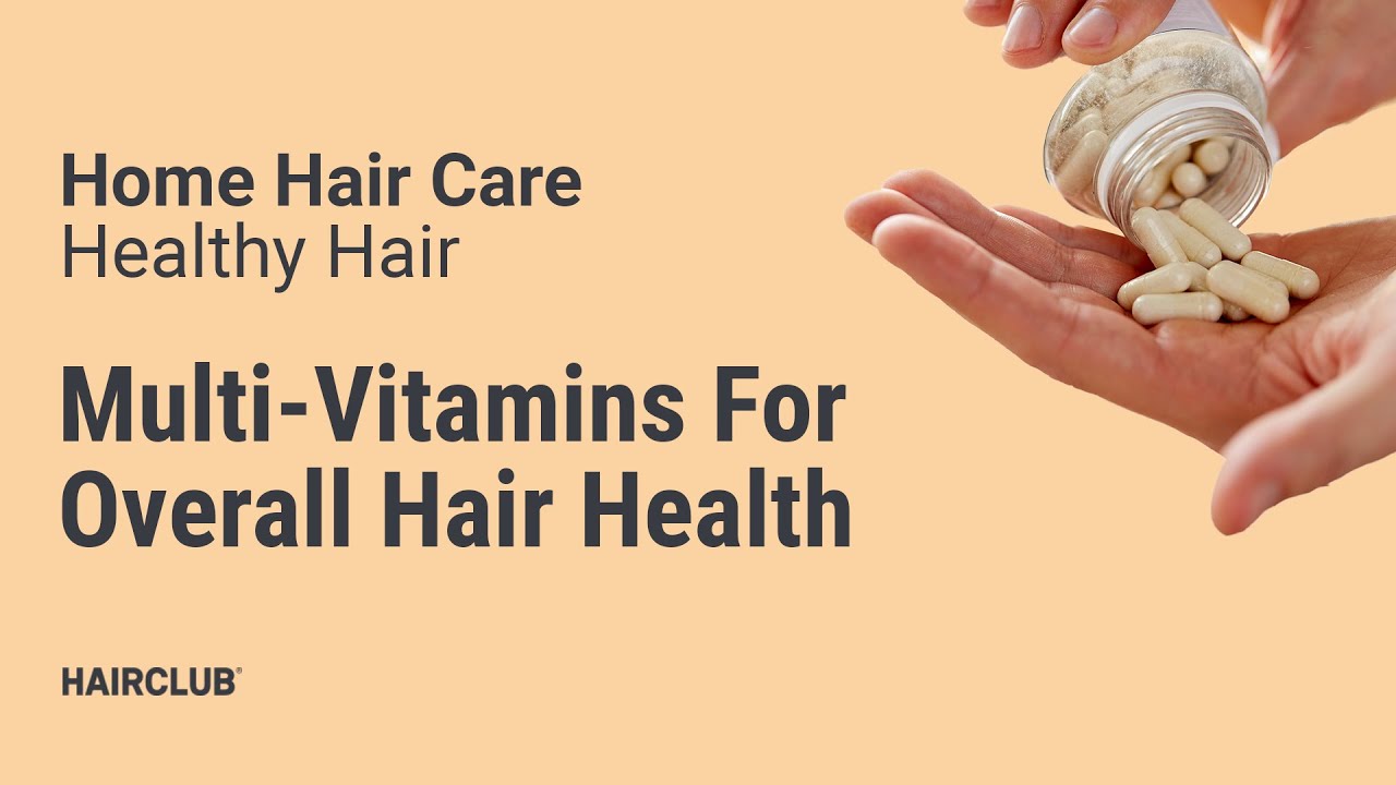 Healthy Hair - Multi-Vitamins For Overall Hair Health - YouTube