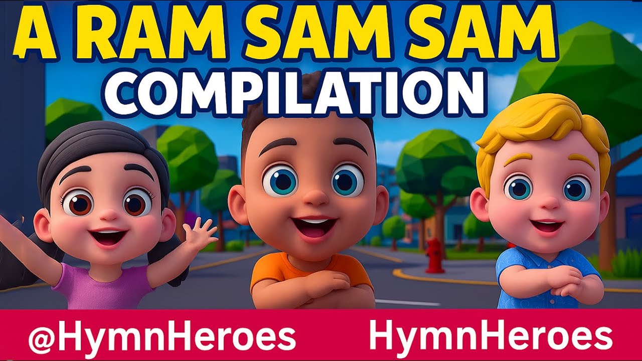 A Ram Sam Sam Compilation | Fun Nursery Rhymes for Kids | @HymnHeroes ...