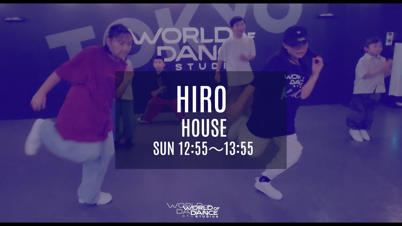 HIRO / KIDS JUNIOR HOUSE / 毎週日曜12:55～ / WOD STUDIOS TOKYO / 2024.09.01 - YouTube
