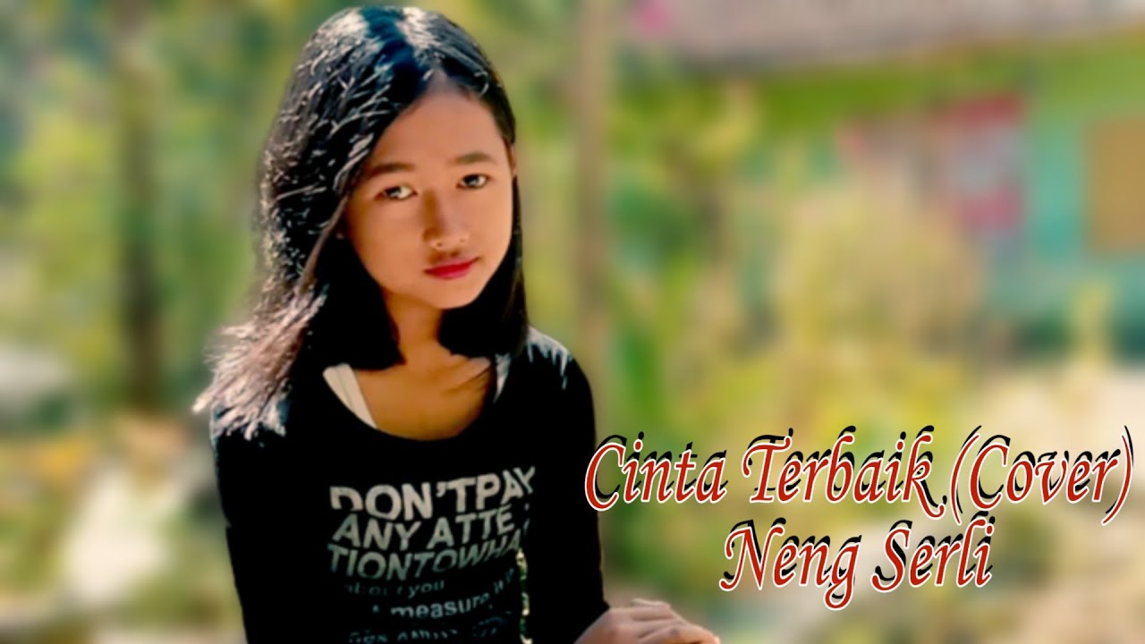 Neng Serli (cover) | Cinta Terbaik - Cassandra - YouTube