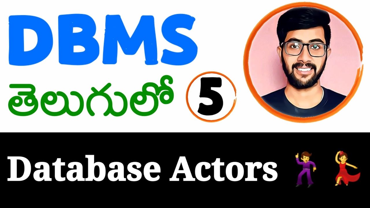 Database actors in telugu | DBMS in telugu | Database Management ...