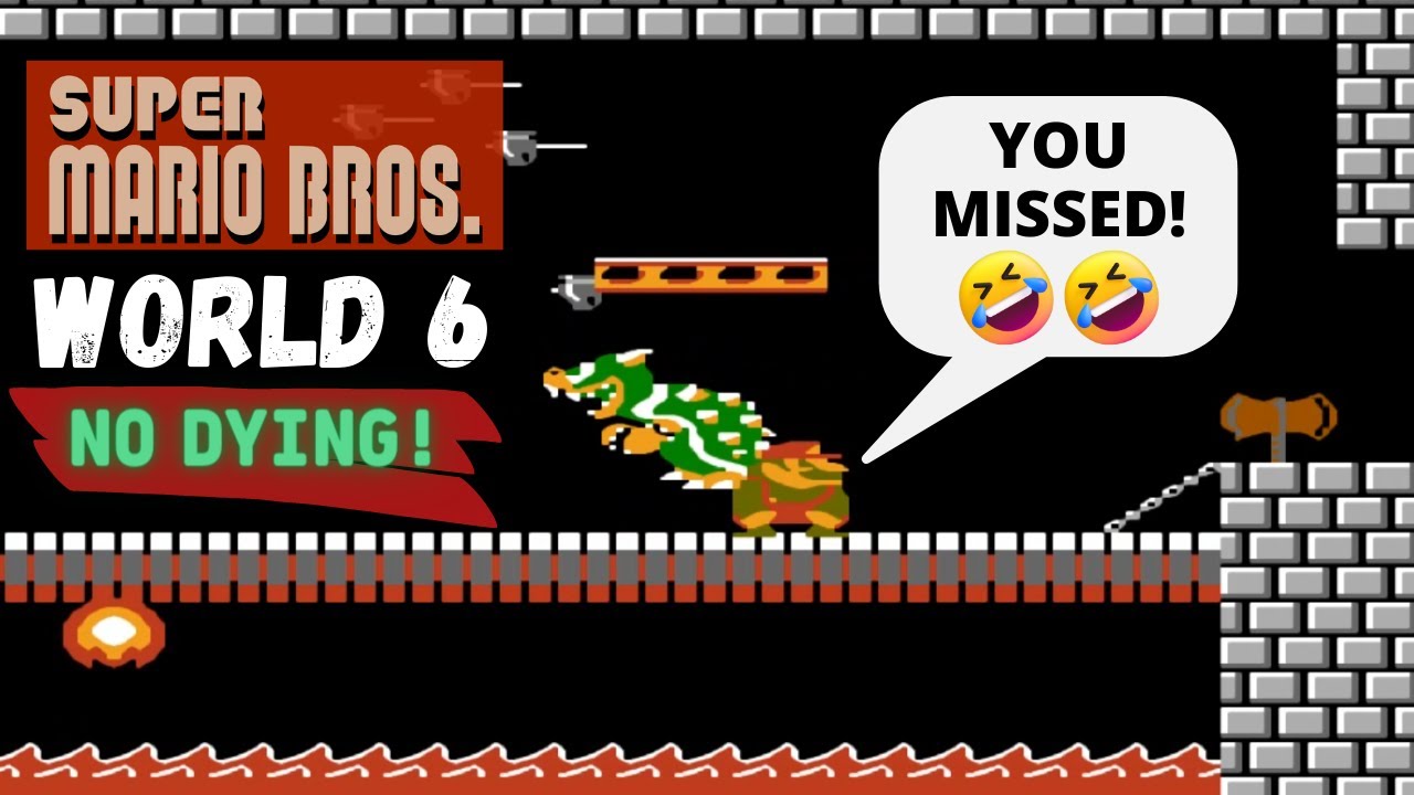 Super Mario Bros [NES] - World 6, but NO DYING [walkthrough] - YouTube