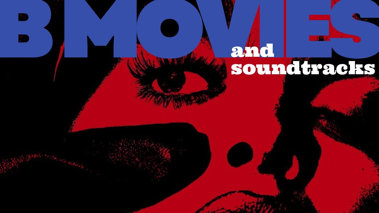How B-Movies Created Some of the Best Soundtracks Ever - YouTube