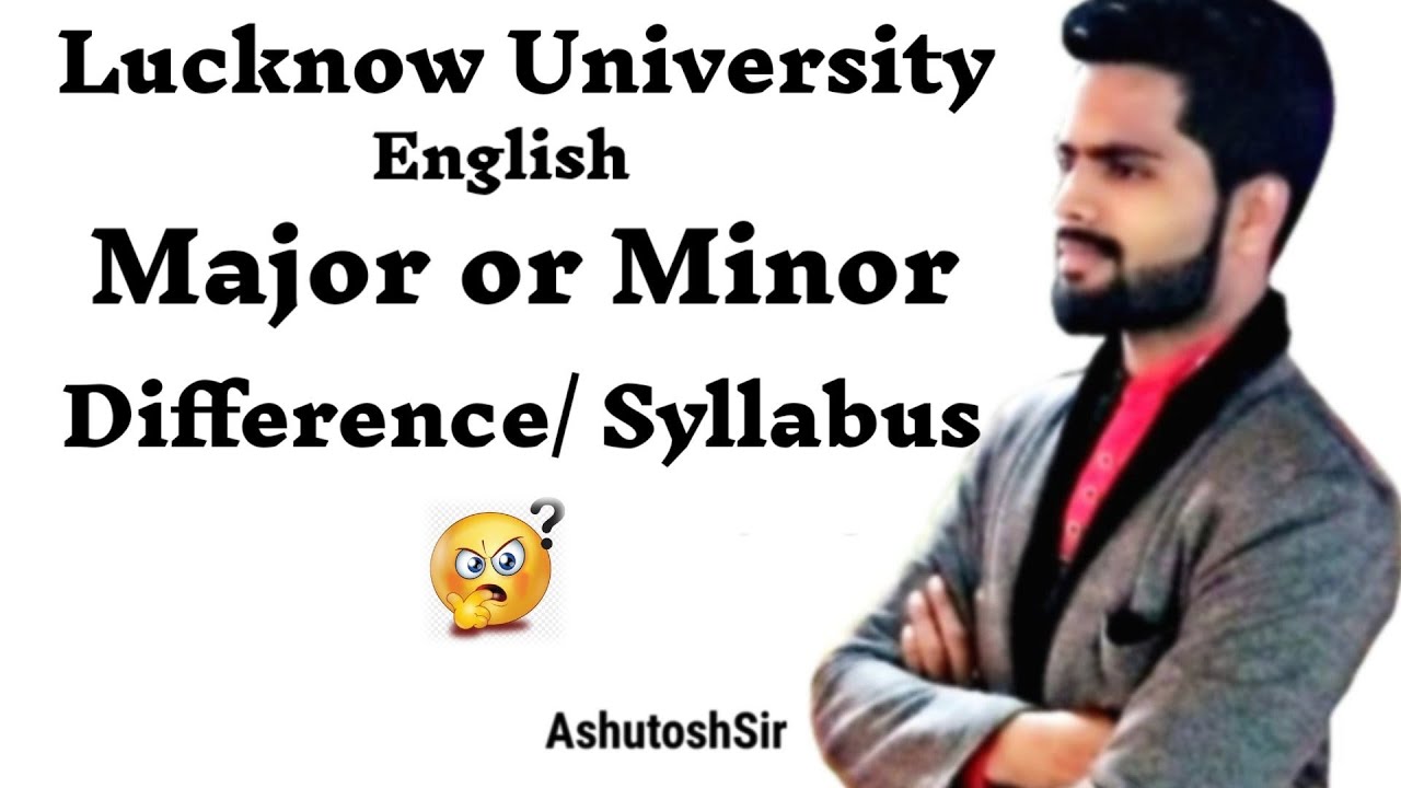 Difference between Major & Minor Subjects | Lucknow University | BA ...