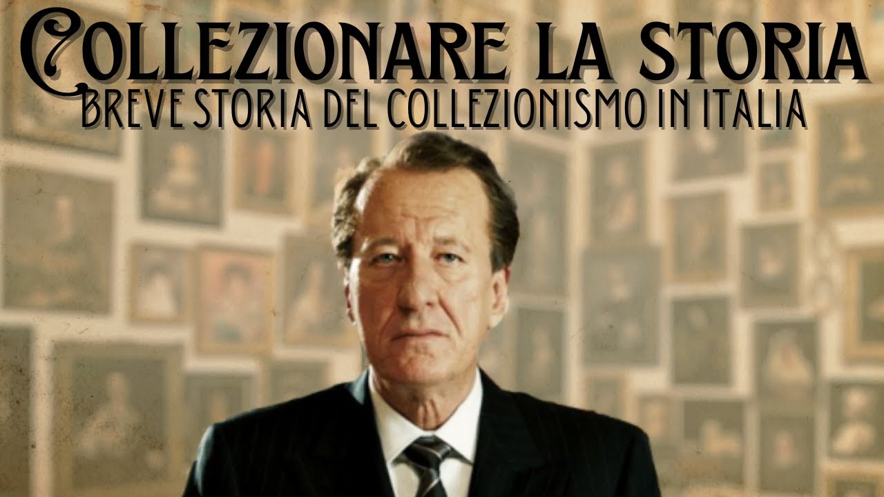 Collezionare la storia - Breve storia del collezionismo in Italia - YouTube