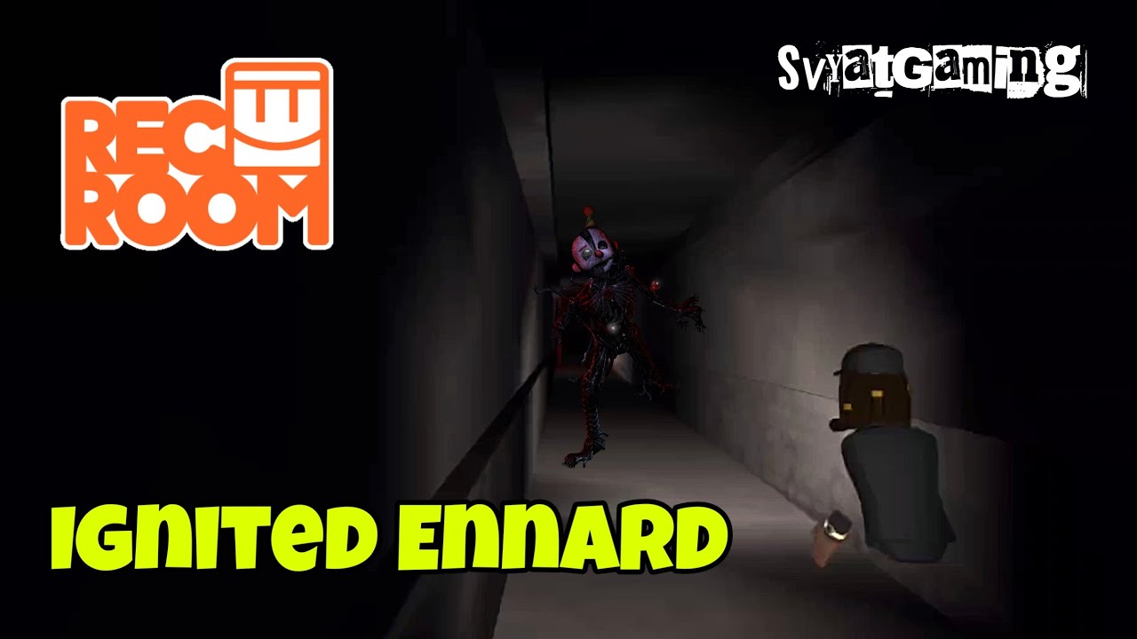 Ignited Ennard | Rec Room VR Gameplay - YouTube