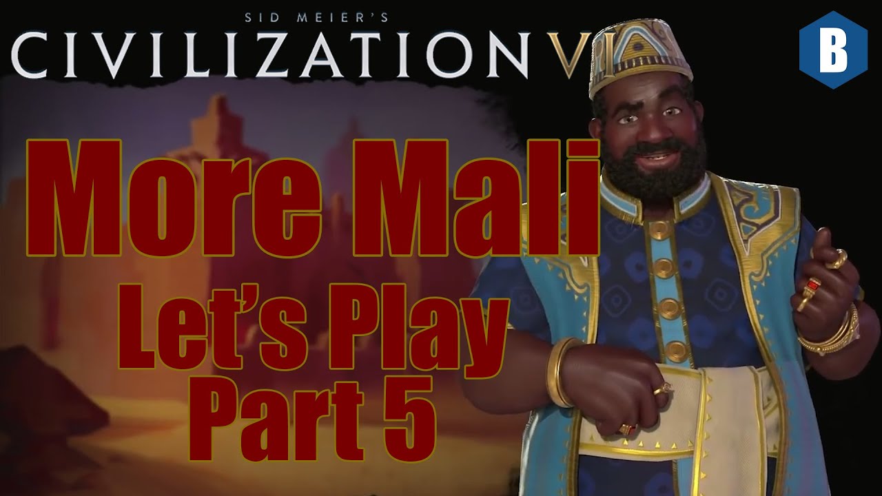 Civ 6 Let's Play - More Mali (Deity) - Part 5 - Civilization 6 ...