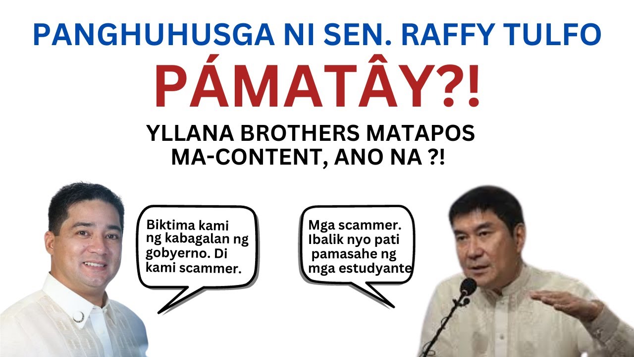 Panghuhusga ni Sen. Raffy Tulfo - PÁMÂ-TAY?! | YLLANA BROTHERS MATAPOS ...