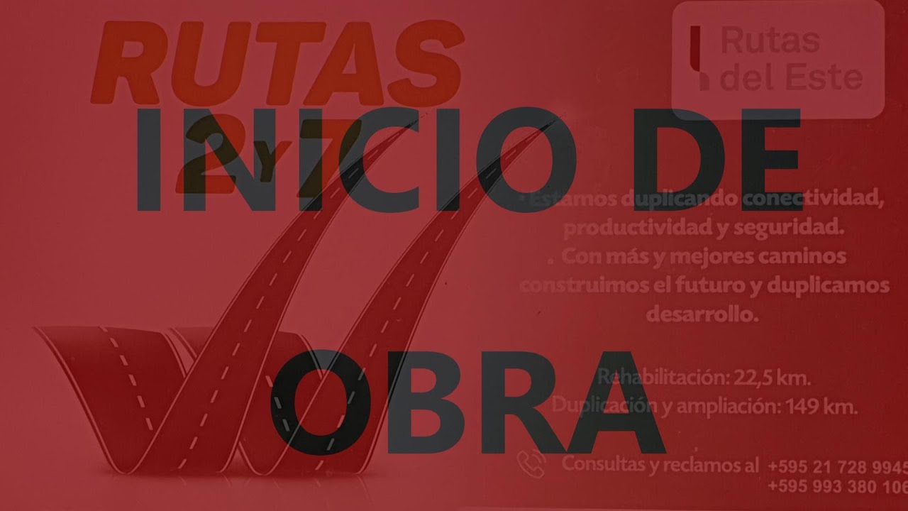 Duplicación Rutas 2 y 7 - PARAGUAY 2020 - YouTube