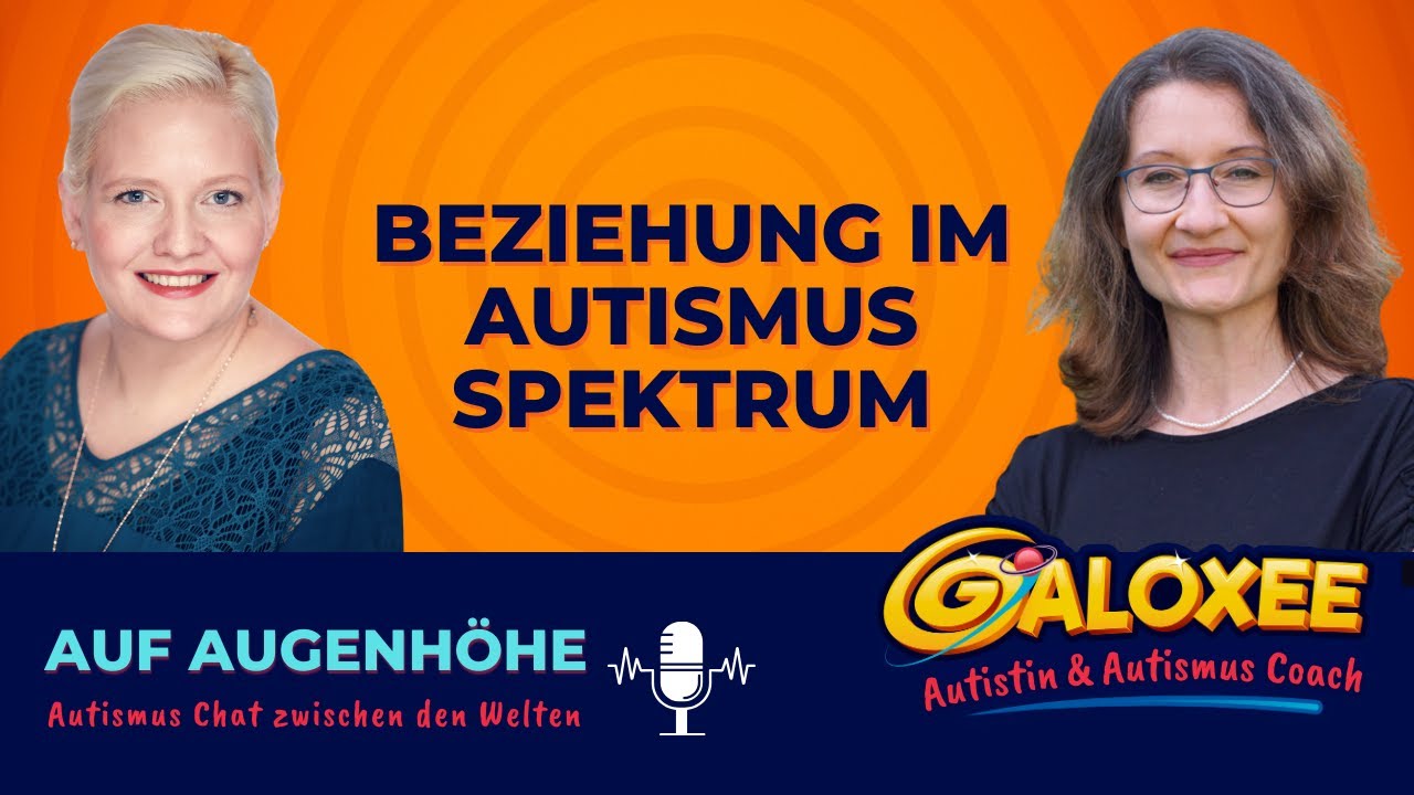 Beziehung im Autismus Spektrum. Auf Augenhöhe. Autismus Chat zwischen ...