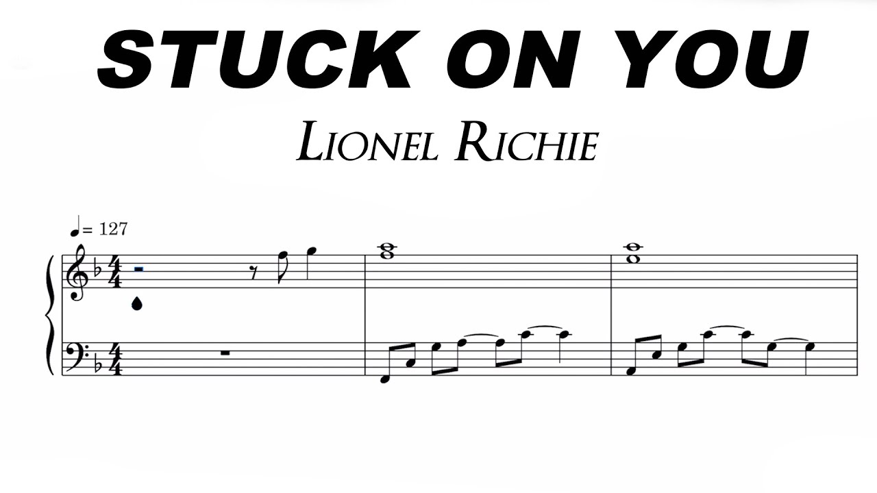 Lionel Richie - Stuck On You Sheet Music - YouTube