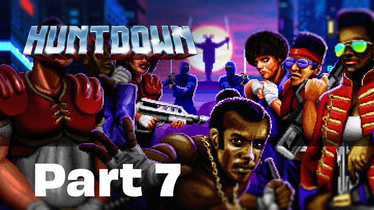 HUNTDOWN Gameplay Walkthrough Part 7 [ Action Arcade PC Game Steam ...