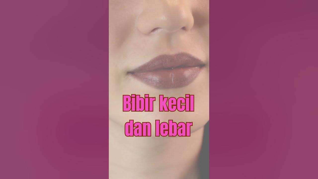 Tahukah Kamu? Jenis bibir Wanita yang Disukai Pria? - YouTube