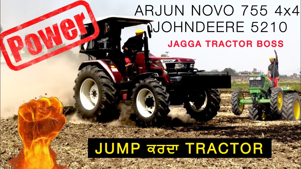 John Deere 5210 4x4 Mahindra Arjun novo 755 4x4 Full tractor ...