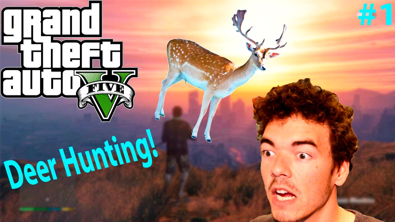 GTA V: How to kill a deer! || Let the hunt begin! - YouTube