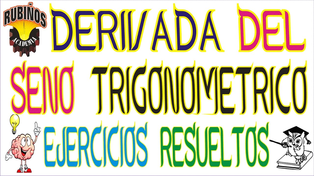 derivada del seno demostración y ejercicios resueltos derivadas ...