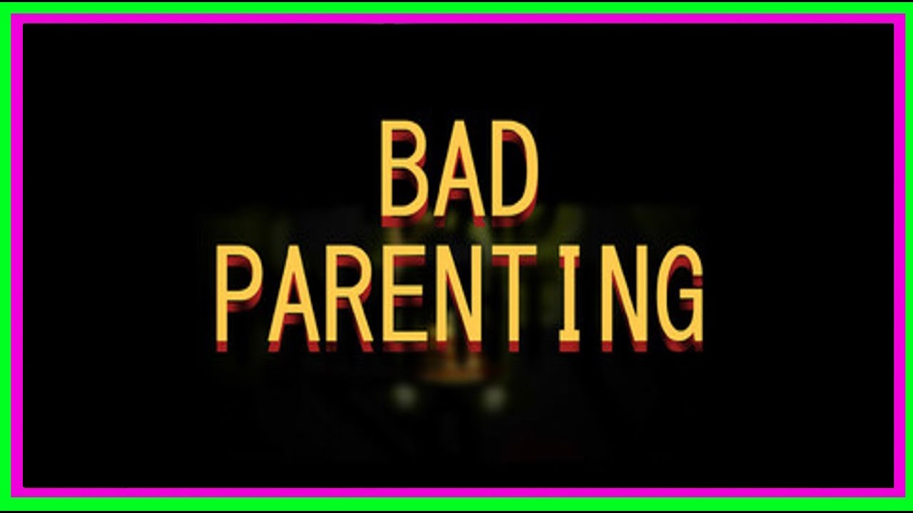 My Childhood in a nutshell!! [Bad Parenting 1: Mr. RedFace] (FULL GAME ...