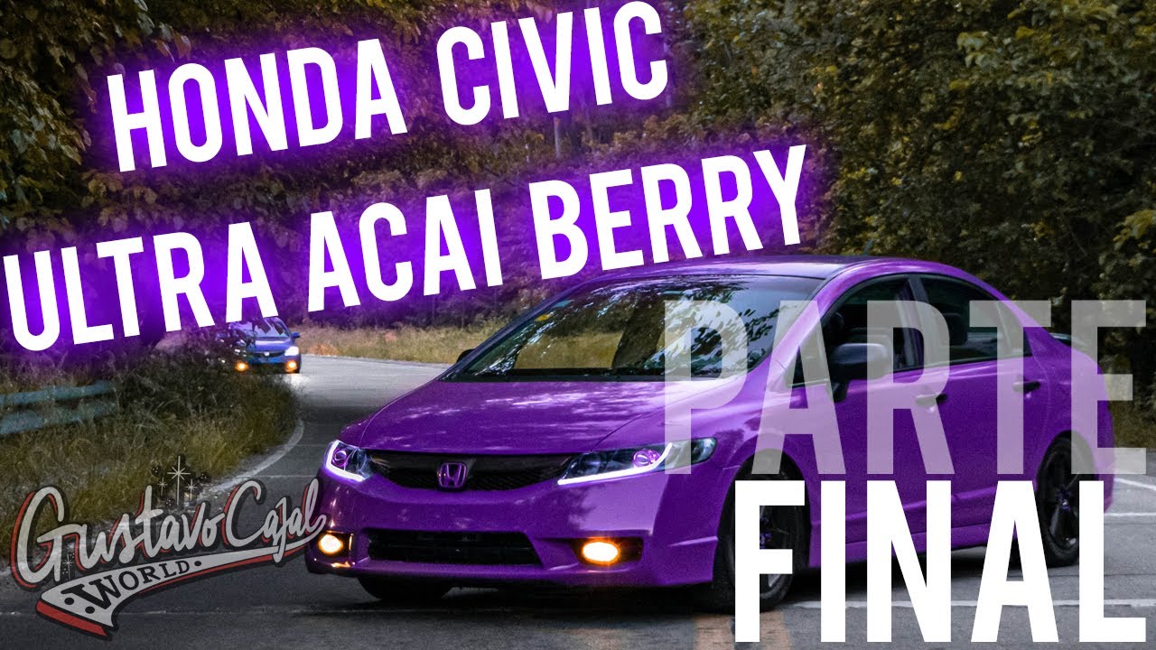 Honda Civic Violeta Parte Final - YouTube