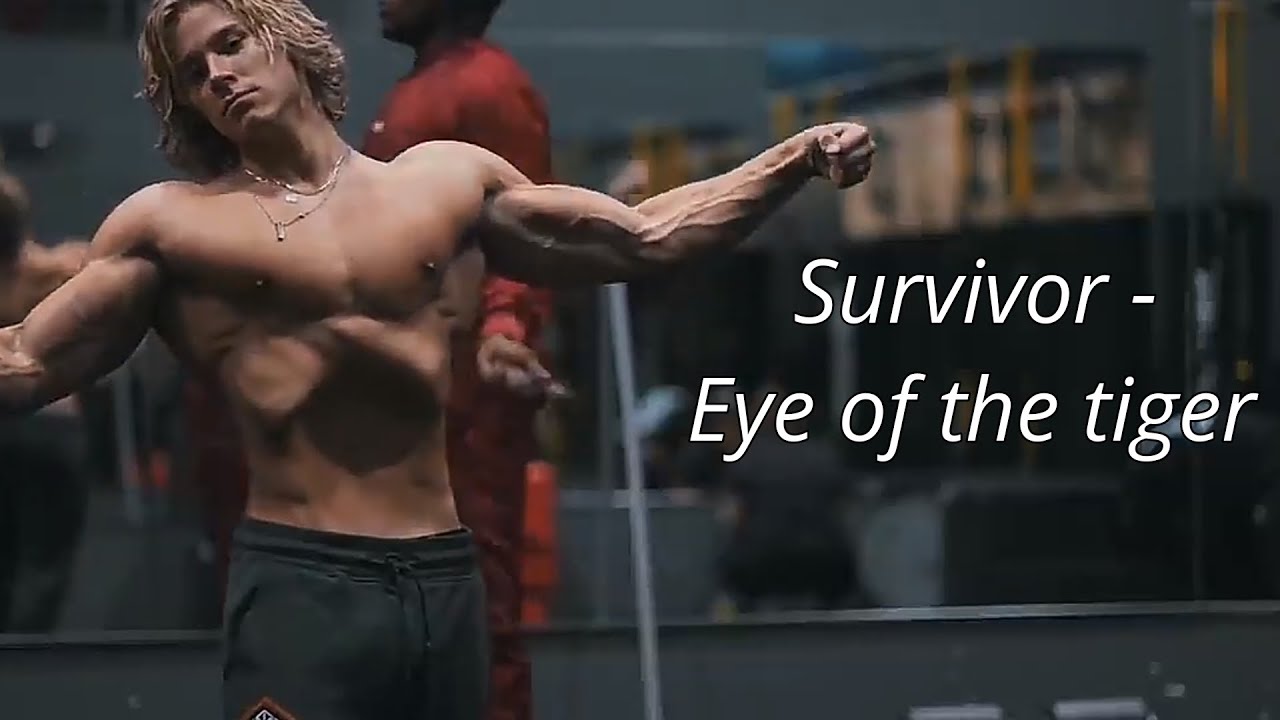 Gym motivation - Survivor - Eye of the tiger (Alex Eubank, Cbum, David ...