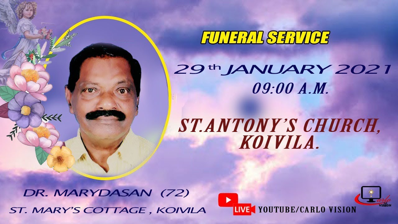 Funeral of Dr. Marydasan , St. Mary's Cottage, Koivila @ St. Antony's ...
