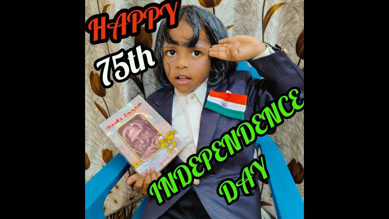 Independence day speach for kids | Fancy dress competition | APJ ABDUL ...