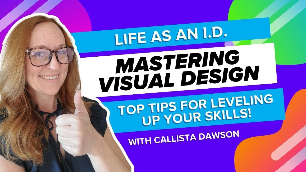 Top 5 Tips for Leveling up Your Visual Design Skills | My Life as an ID ...
