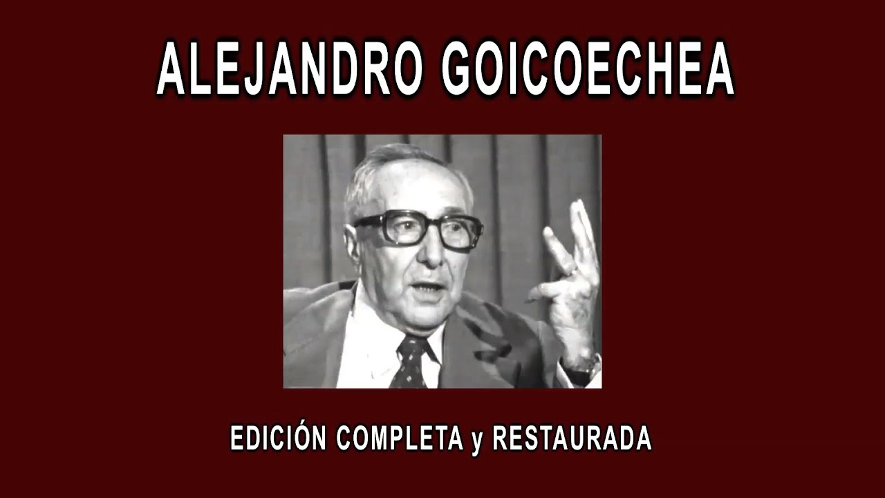 ALEJANDRO GOICOECHEA A FONDO - EDICIÓN COMPLETA Y RESTAURADA - 2022 ...