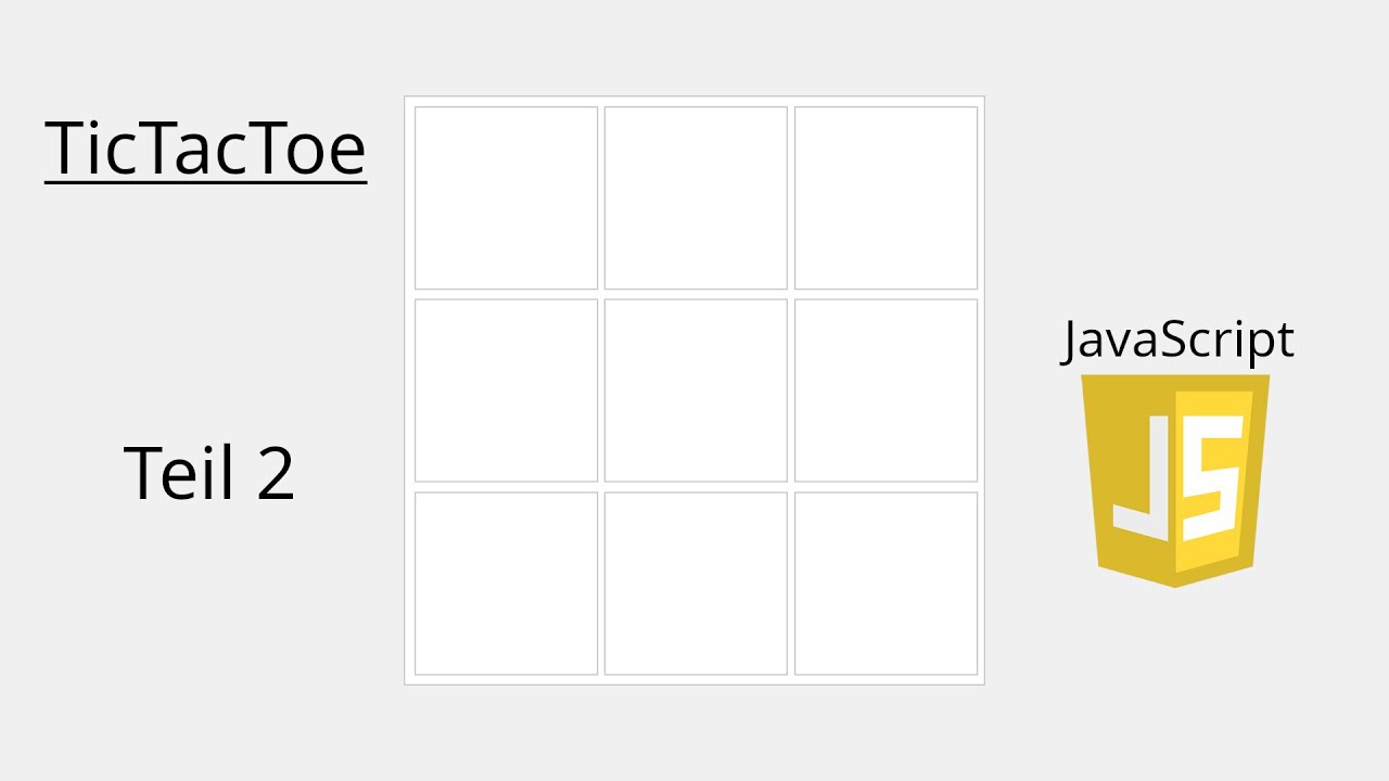 TicTacToe programmieren | Teil 2 | JavaScript - YouTube